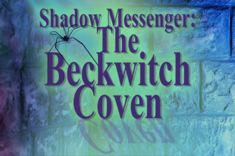 Shadow Messenger: The Beckwitch Coven – WhoDunnit Murder Mystery Theater